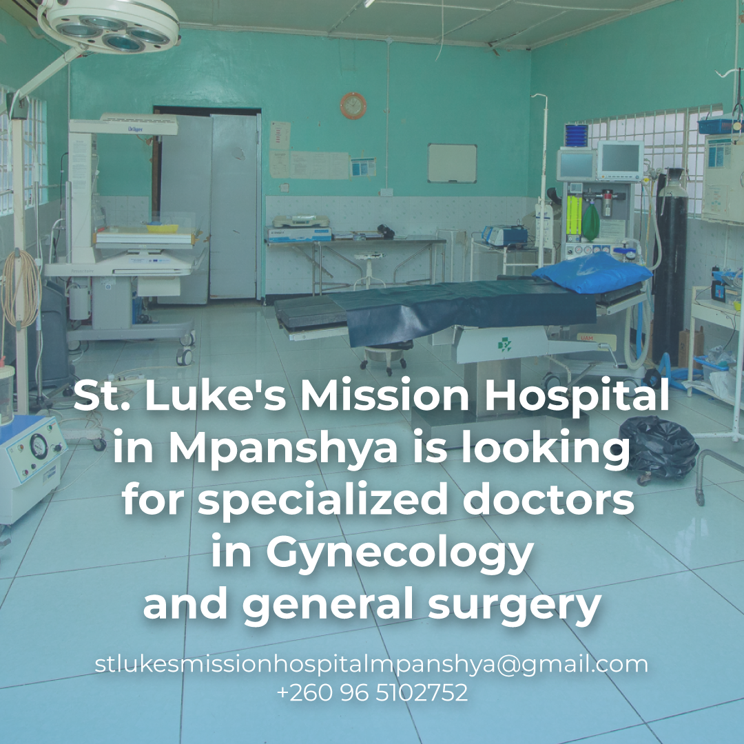 ST. LUKES MISSION HOSPITAL MPANSHYA – We treat, Jesus heals